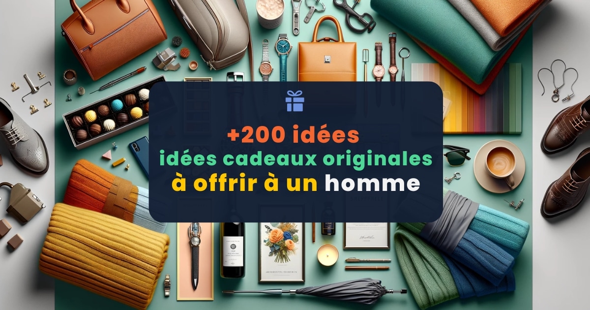Surprenez-le ! +200 Idées Cadeaux Originales Pour Homme